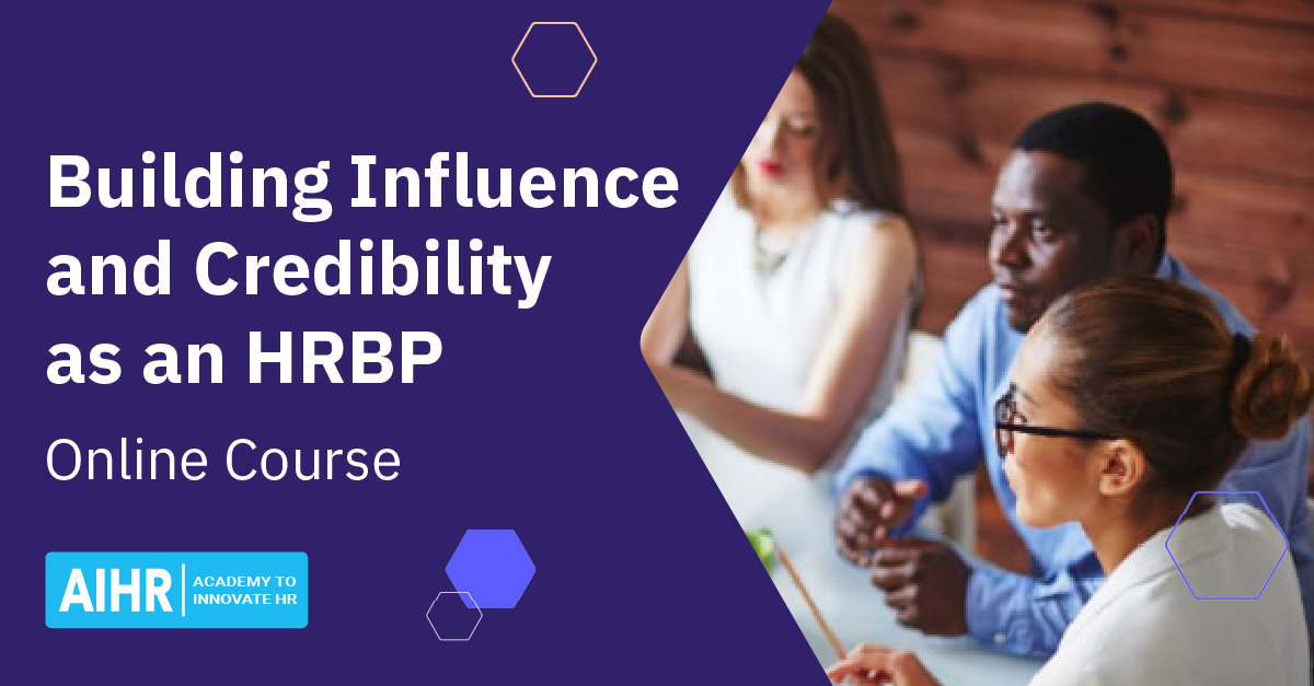 Building Influence and Credibility as an HRBP Course | AIHR