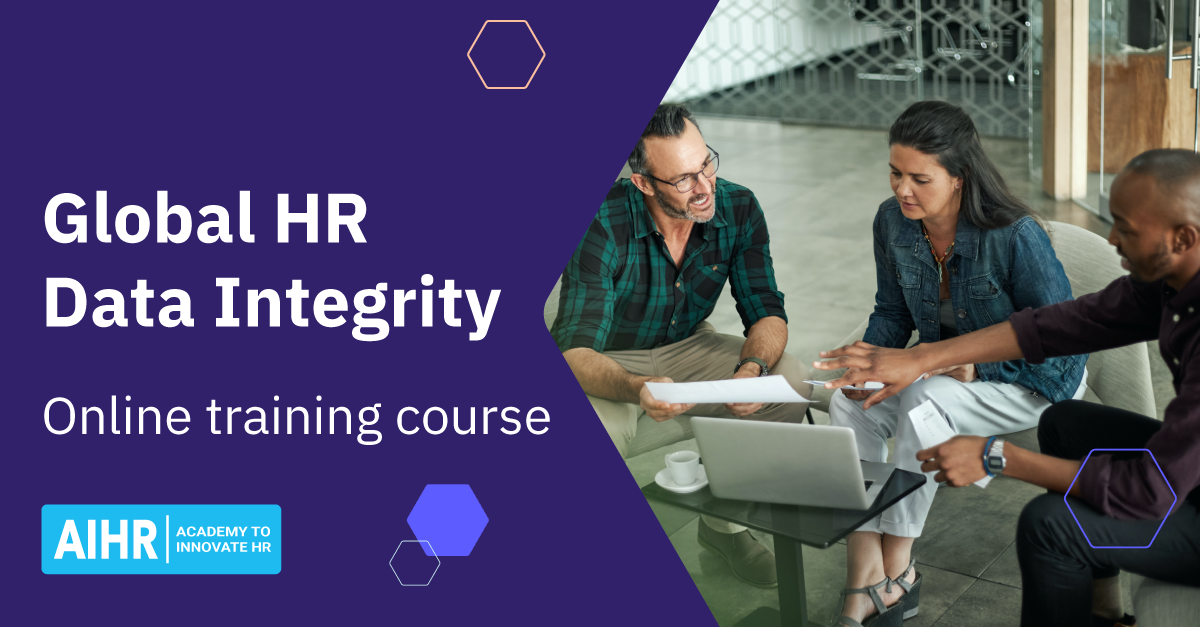 Global HR Data Integrity Course | AIHR | Online HR Training