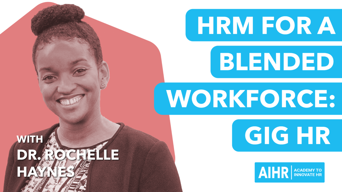 HRM for a Blended Workforce: Gig HR - AIHR