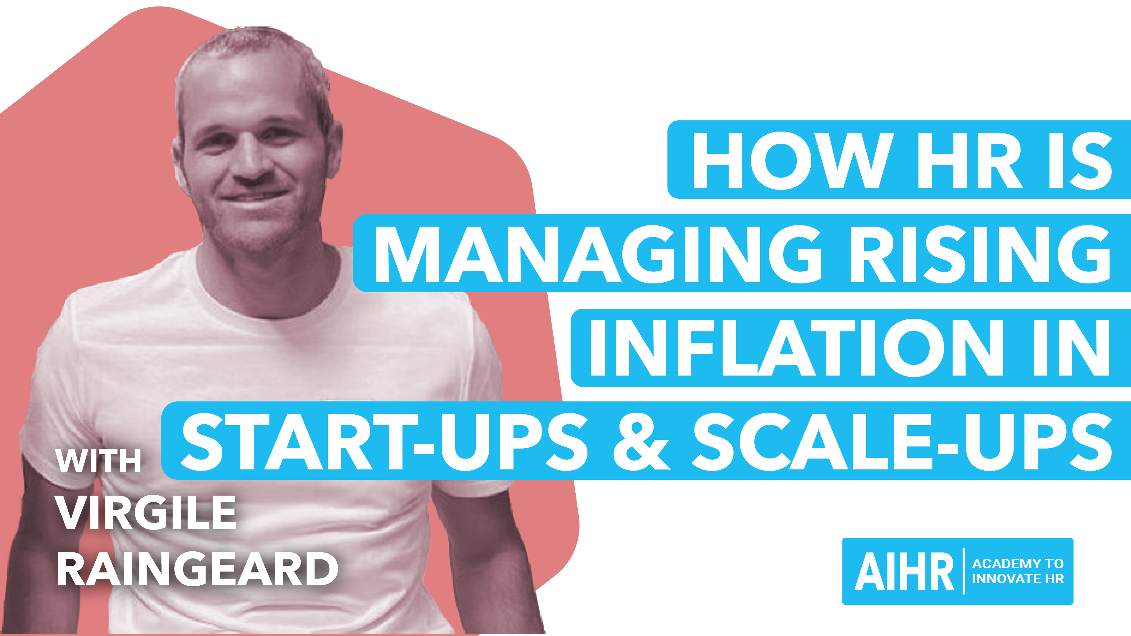 How HR is Managing Rising Inflation in Startups & Scaleups | AIHR