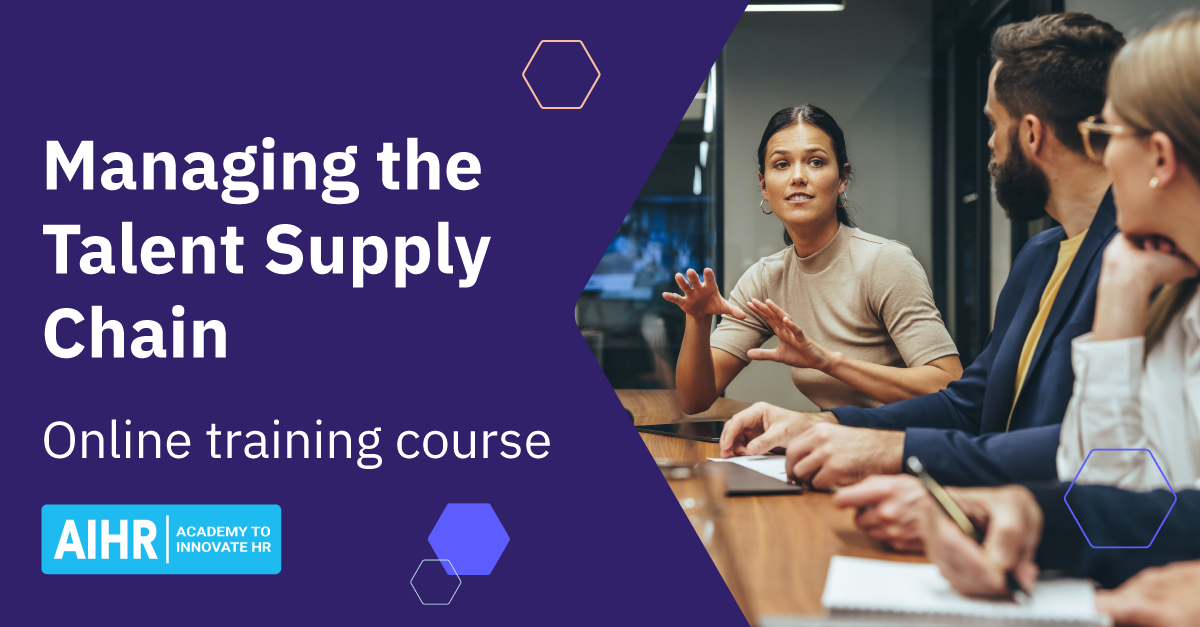 Managing the Talent Supply Chain | AIHR