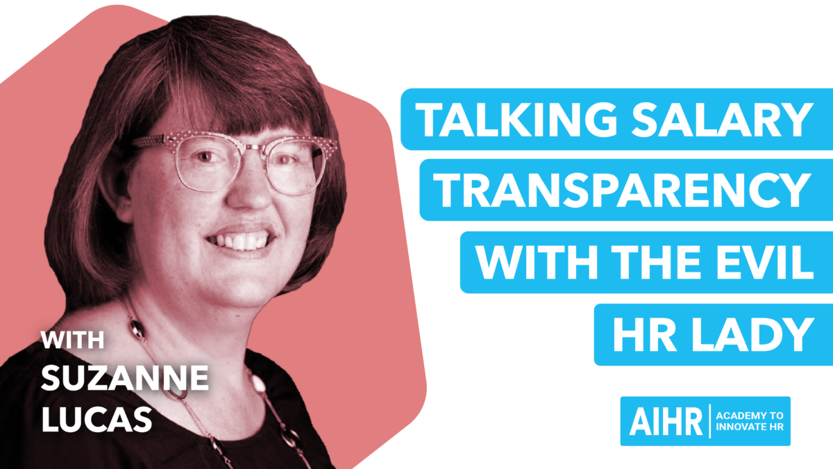 Talking salary transparency with the Evil HR Lady | AIHR