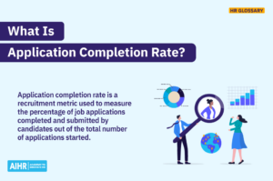 Application Completion Rate: Definition & How to Calculate - AIHR