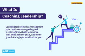Coaching Leadership: Definition & Examples | HR Glossary - AIHR