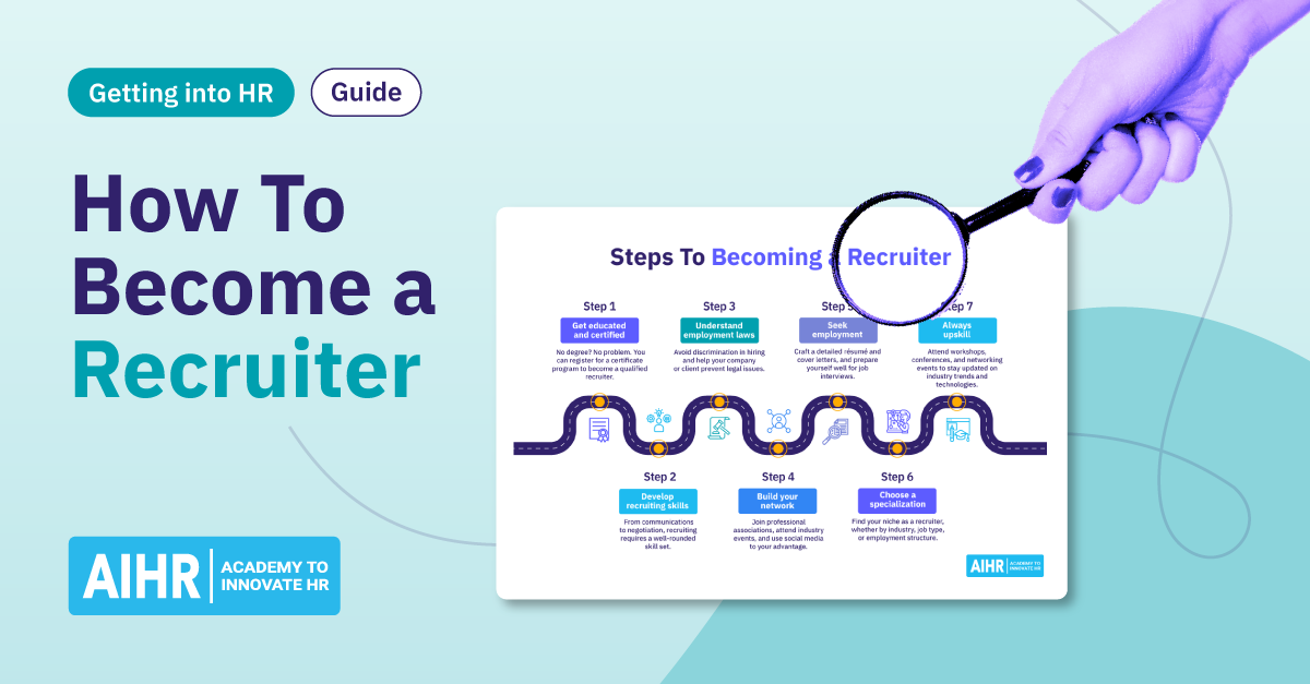 How To Become a Recruiter: A 9-Step Practical Guide - AIHR