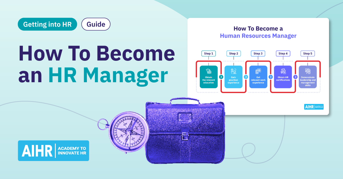 How To Become a Human Resources (HR) Manager - AIHR
