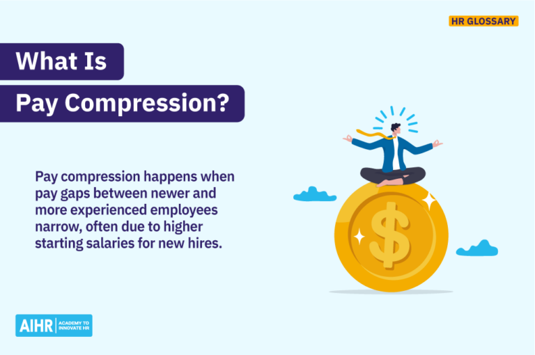 Pay Compression: What It Is & How To Address It - AIHR