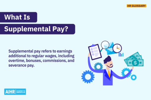 What Is Supplemental Pay? | AIHR - HR Glossary